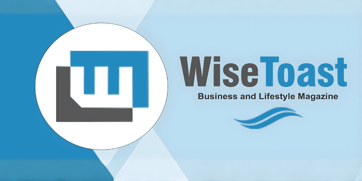 The Story Behind Wisetoast: Clear Writing, Real Facts, and Lasting ...